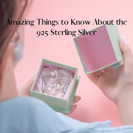 Amazing Things to Know About the 925 Sterling Silver – MCJ Jewels